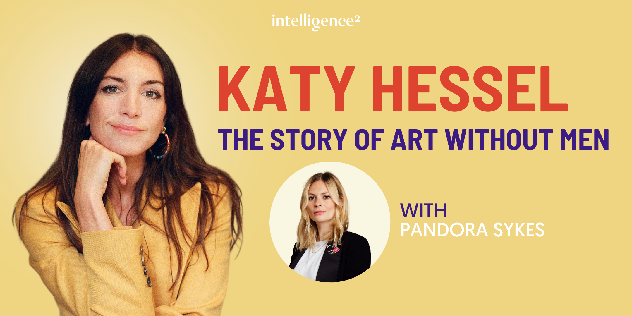 Katy Hessel on The Story of Art Without Men, with Pandora Sykes ...