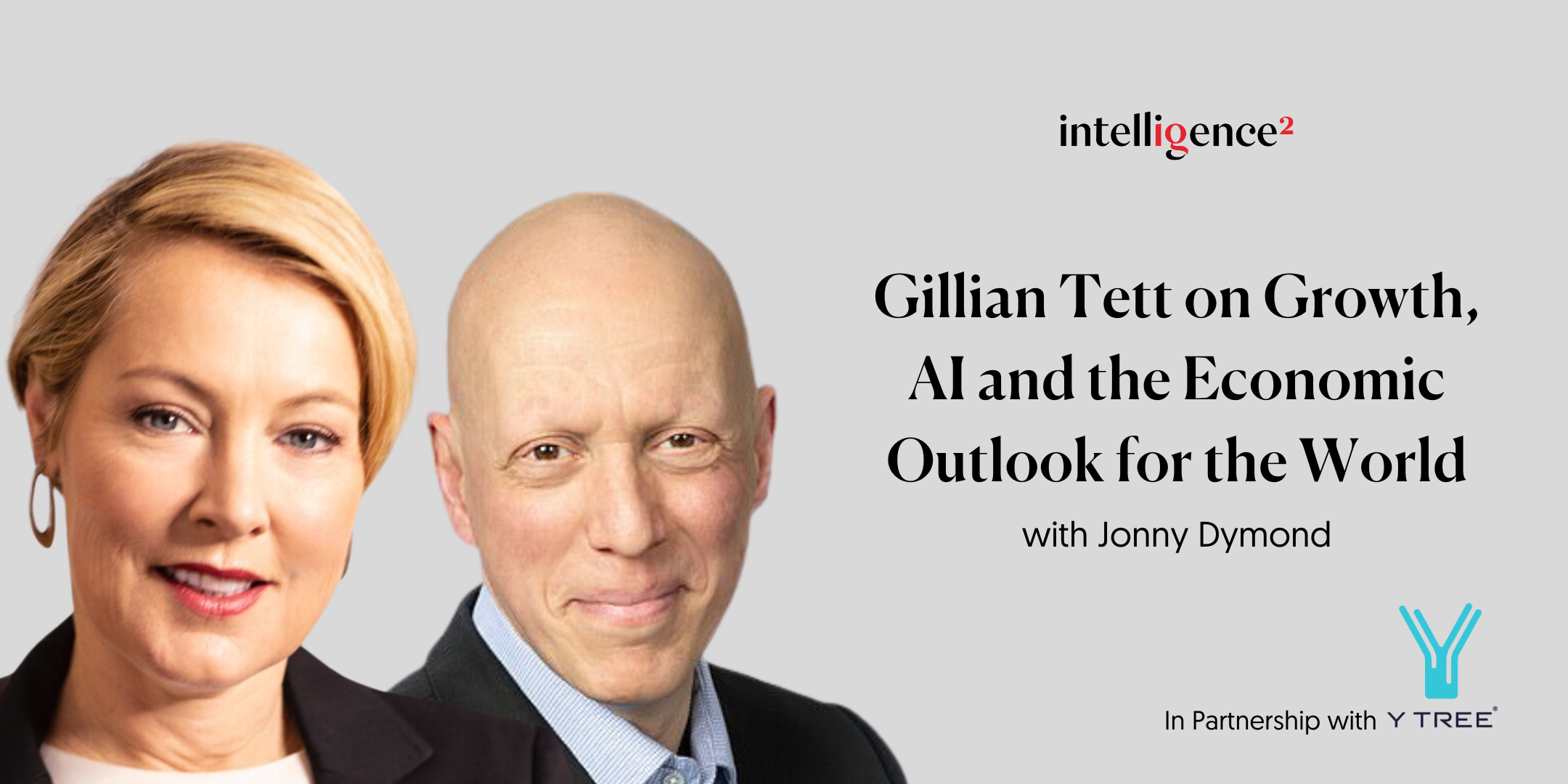 The Intelligence Squared Economic Outlook: Gillian Tett on the Year ...