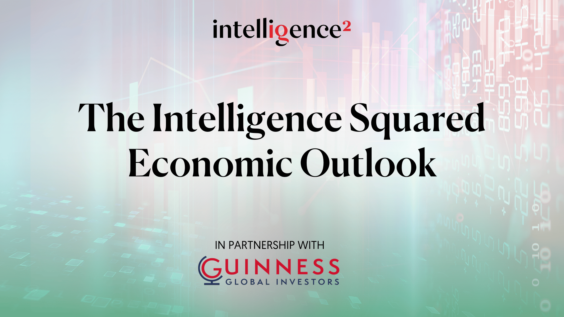 The Intelligence Squared Economic Outlook - Intelligence Squared
