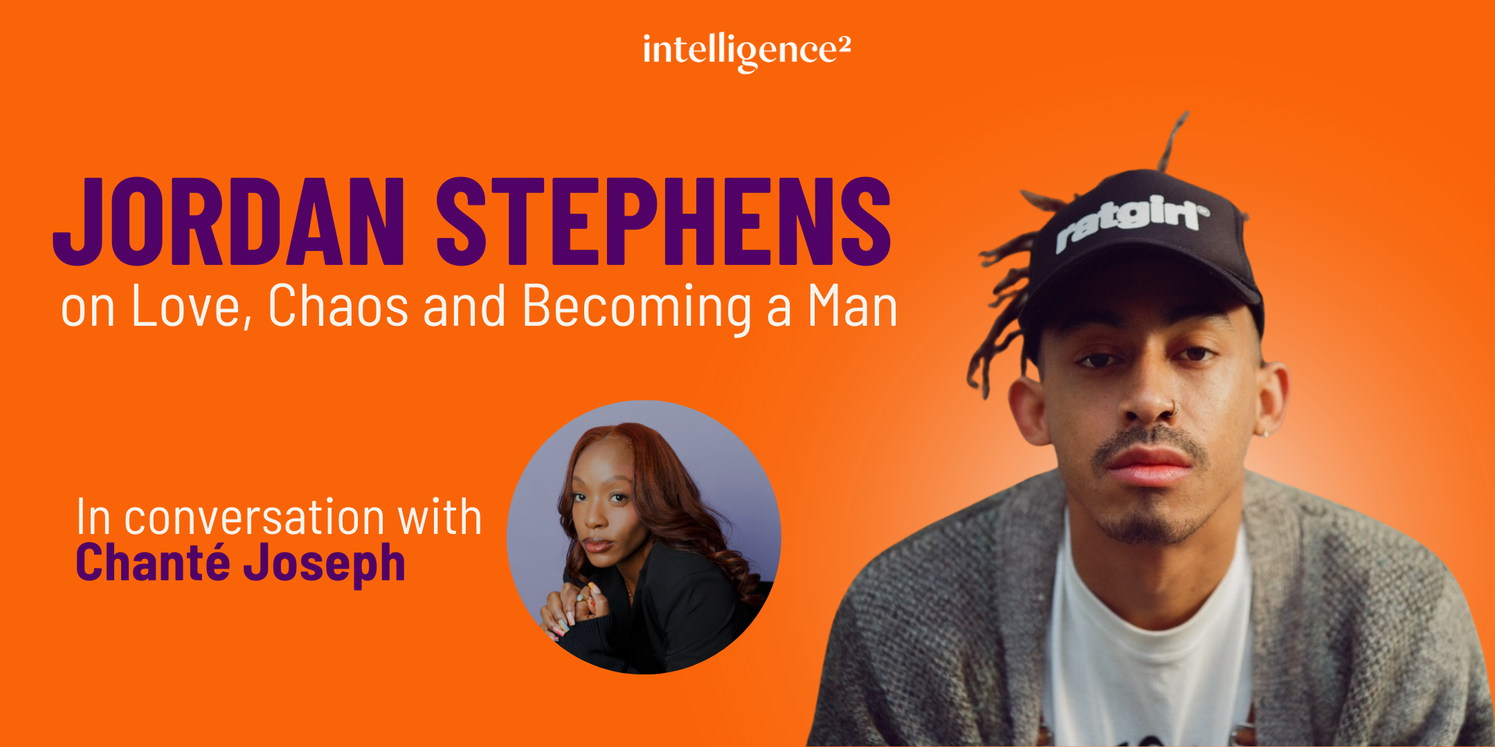 Jordan Stephens on Love, Chaos and Becoming a Man - Intelligence Squared