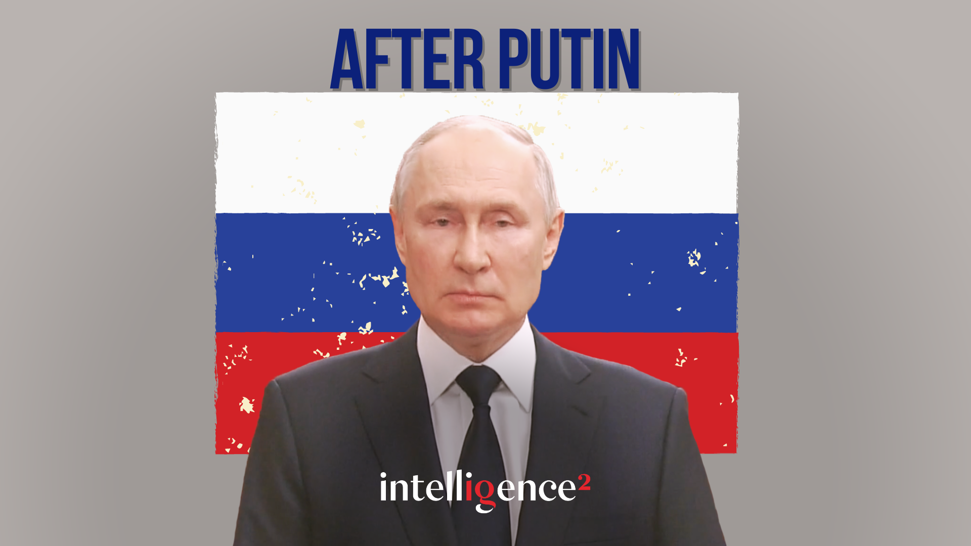 After Putin - Intelligence Squared