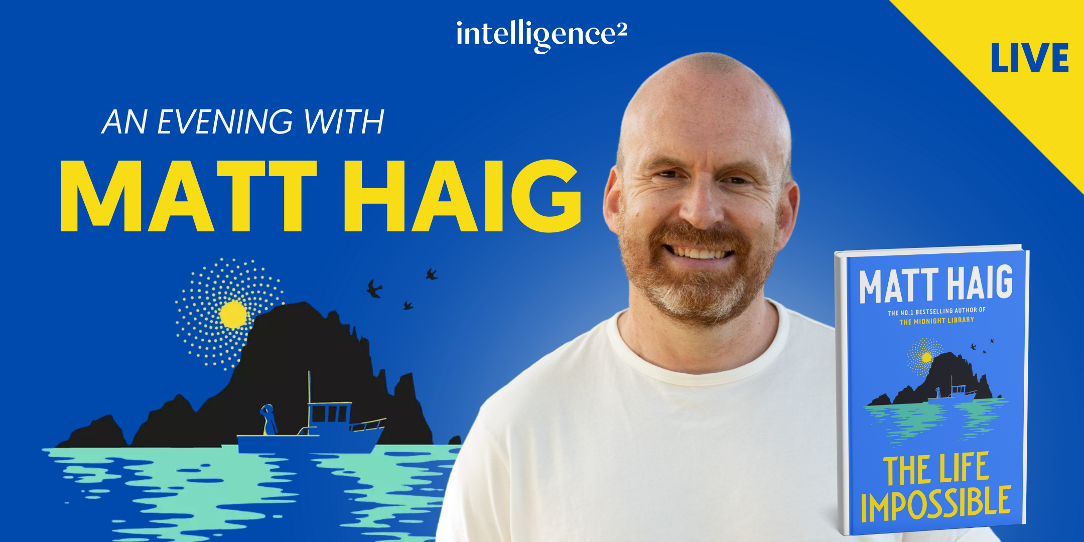 An Evening with Matt Haig: Embracing Hope, Wonder and the Power of the Imagination ...