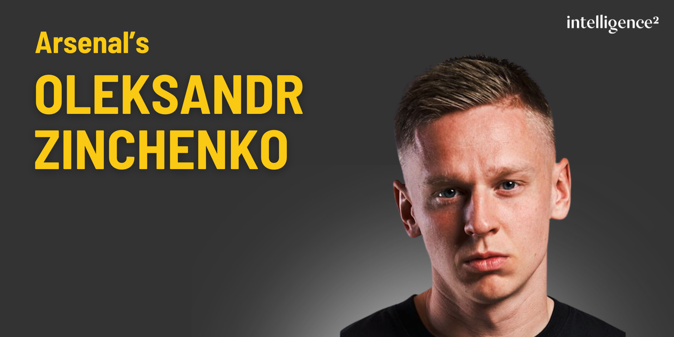 Oleksandr Zinchenko on Football, Ukraine and Achieving Greatness - Intelligence Squared